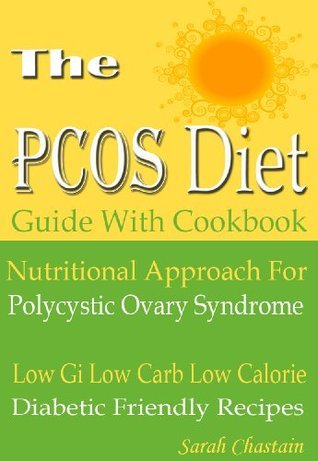 The PCOS Diet: Guide With Cookbook: Nutritional Approach For Polycystic ...