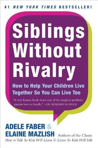 Siblings Without Rivalry Book Summary by PBS Publishers | Goodreads