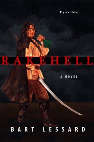 Rakehell by Bart Lessard | Goodreads