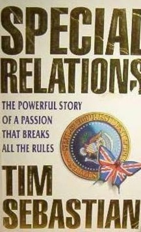Special Relations by Tim Sebastian | Goodreads