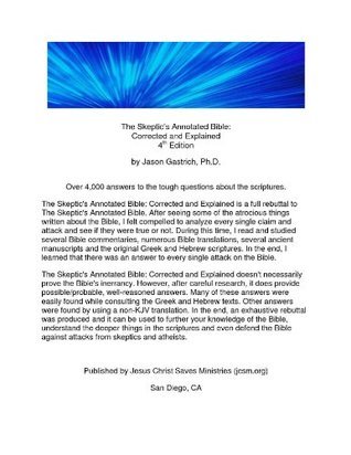 The Skeptic's Annotated Bible: Corrected and Explained by Jason ...