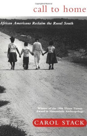 Call To Home: African-Americans Reclaim The Rural South by Carol B ...