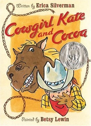 Cowgirl Kate and Cocoa by Erica Silverman | Goodreads