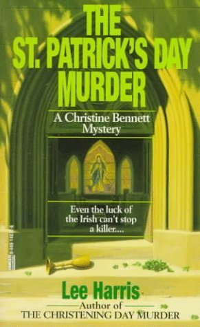 The St. Patrick's Day Murder (Christine Bennett, #4) by Lee Harris ...
