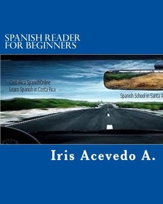 Spanish Reader For Beginners: Spanish Short Stories (Spanish Reader For ...