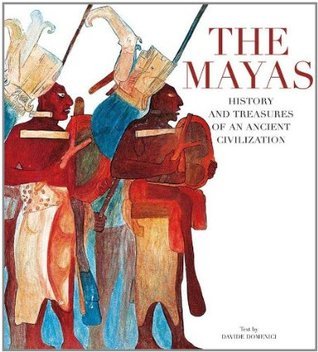 The Mayas by Davide Domenici | Goodreads