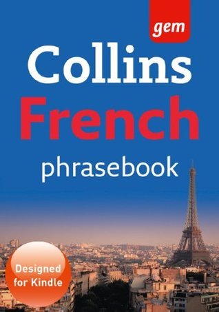 Collins Gem French Phrasebook and Dicitonary by HarperCollins | Goodreads