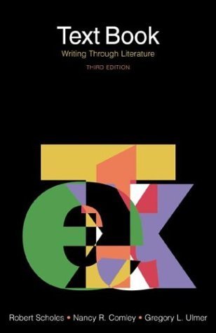 Text Book: Writing Through Literature by Robert Scholes | Goodreads