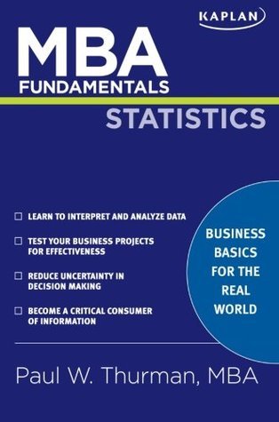 MBA Fundamentals Statistics by Paul Thurman | Goodreads