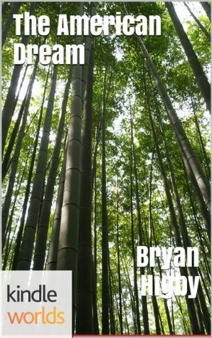 The American Dream (Wayward Pines; New Dawn #1) by Bryan Higby | Goodreads