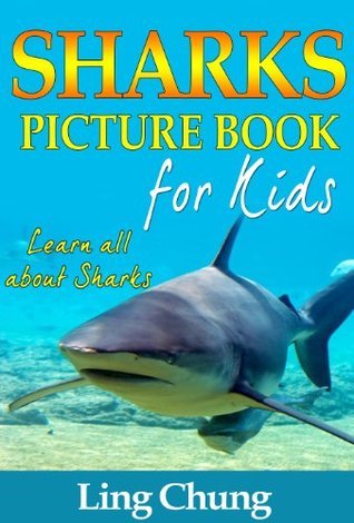 Children's Book About Sharks: A Kids Picture Book About Sharks with ...