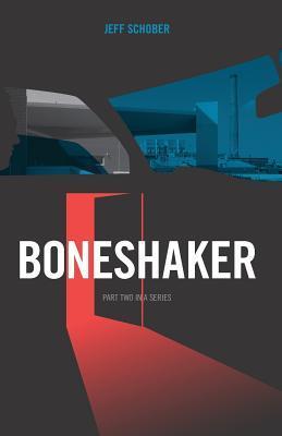 Boneshaker by Jeff Schober | Goodreads