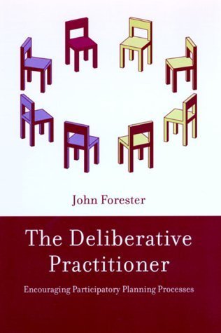 The Deliberative Practitioner: Encouraging Participatory Planning ...