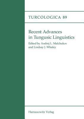 Recent Advances in Tungusic Linguistics by Andrej L. Malchukov | Goodreads