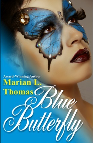 Blue Butterfly by Marian L. Thomas | Goodreads