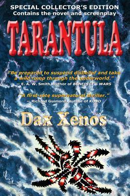 Tarantula by Dax Xenos | Goodreads