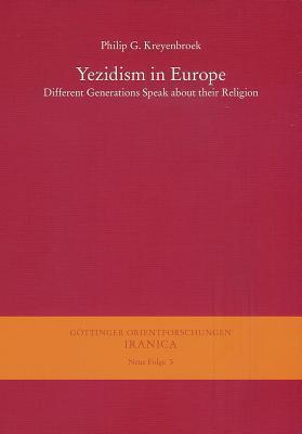 Yezidism in Europe: Different Generations Speak About Their Religion in ...