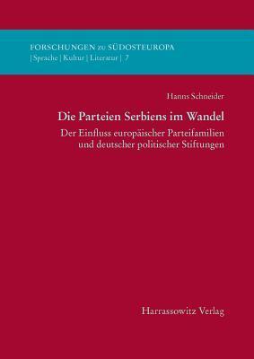 Die Parteien Serbiens Im Wandel: Der Einfluss Europaischer ...