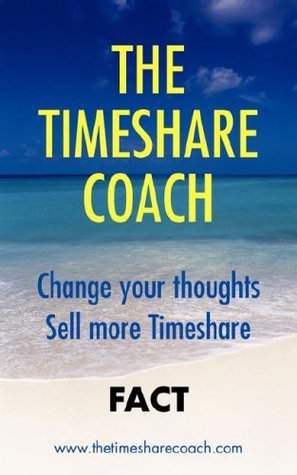 The Timeshare Coach by Carl Garwood | Goodreads