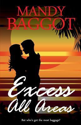 Excess All Areas (Freya Johnson) by Mandy Baggot | Goodreads
