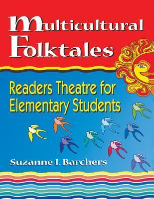 Multicultural Folktales: Readers Theatre for Elementary Students by ...