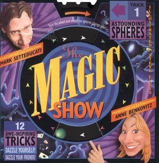 The Magic Show by Anne Benkovitz | Goodreads