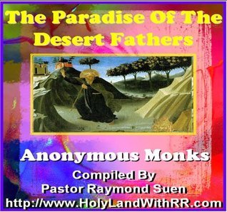 The Paradise Of The Desert Fathers: Newly Illustrated Desert Fathers ...