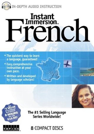 Instant Immersion French (audio CD) by Topics Entertainment | Goodreads