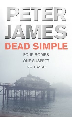 Dead Simple by Peter James | Goodreads