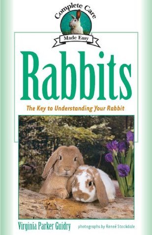 Rabbits: The Key to Understanding Your Rabbit by Virginia Parker Guidry ...