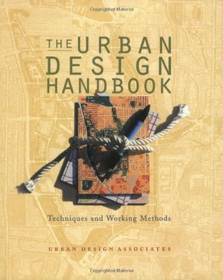 Urban Design Handbook: Techniques and Working Methods (Norton Book for ...