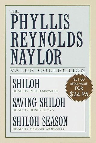 The Phillis Reynolds Naylor Value Collection: Shiloh; Saving Shiloh ...
