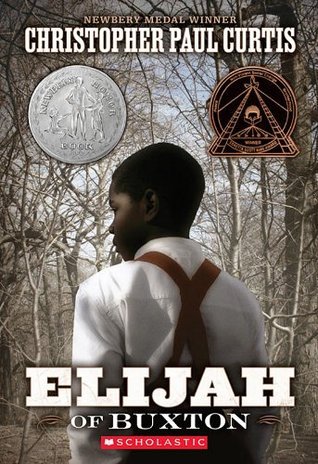 Elijah Of Buxton Characters Elijah Of Buxton: Christopher Paul Curtis: