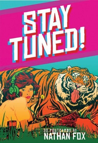 Stay Tuned! by Nathan Fox | Goodreads