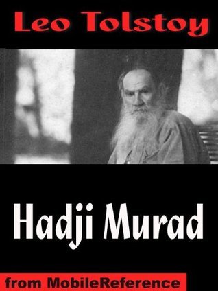Hadji Murad (mobi) by Leo Tolstoy | Goodreads