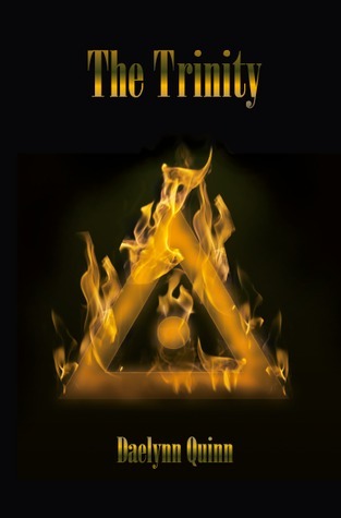 The Trinity (Fall of Venus, #3) by Daelynn Quinn | Goodreads