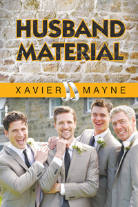 Husband Material by Xavier Mayne | Goodreads