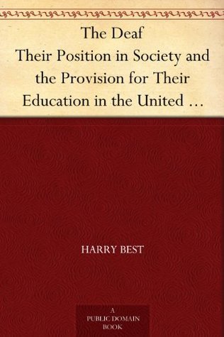 The Deaf Their Position in Society and the Provision for Their ...