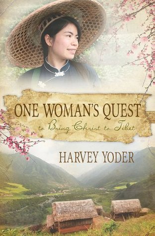 One Woman's Quest by Harvey Yoder | Goodreads
