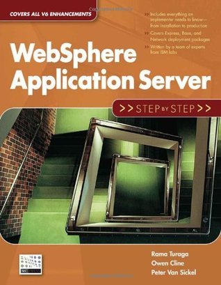 WebSphere Application Server: Step by Step by Rama Turaga | Goodreads