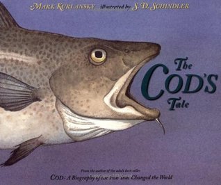 The Cod's Tale by Mark Kurlansky | Goodreads