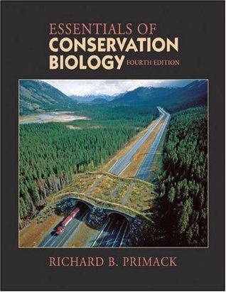 Essentials of Conservation Biology by Richard B. Primack | Goodreads