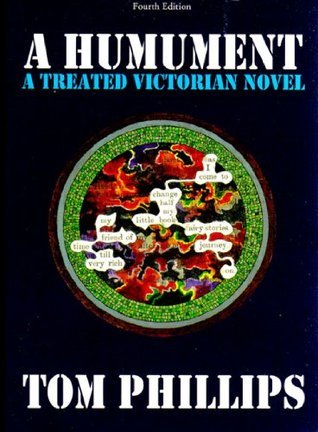 A Humument: A Treated Victorian Novel by Tom Phillips | Goodreads