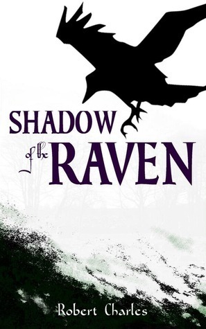 Shadow of the Raven by Matthew Ward | Goodreads