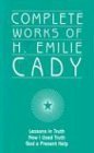 Complete Works of H. Emilie Cady by H. Emilie Cady | Goodreads