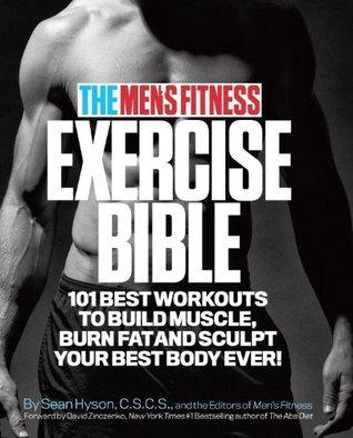 The Men's Fitness Exercise Bible: 101 Best Workouts to Build Muscle ...
