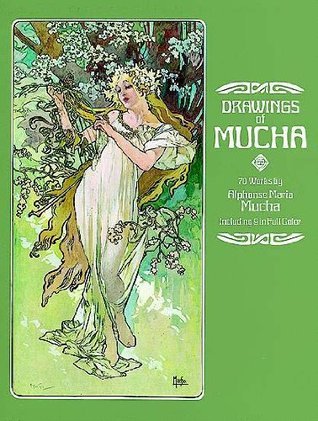 Drawings of Mucha: 70 Works by Alphonse Maria Mucha Including 9 in Full ...