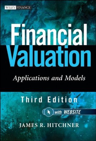 Financial Valuation + Website: Applications and Models by James R ...