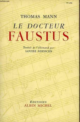 Le Docteur Faustus by Thomas Mann | Goodreads