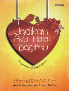 Jadikan Aku Halal Bagimu by Ahmad Rifa'i Rif'an | Goodreads